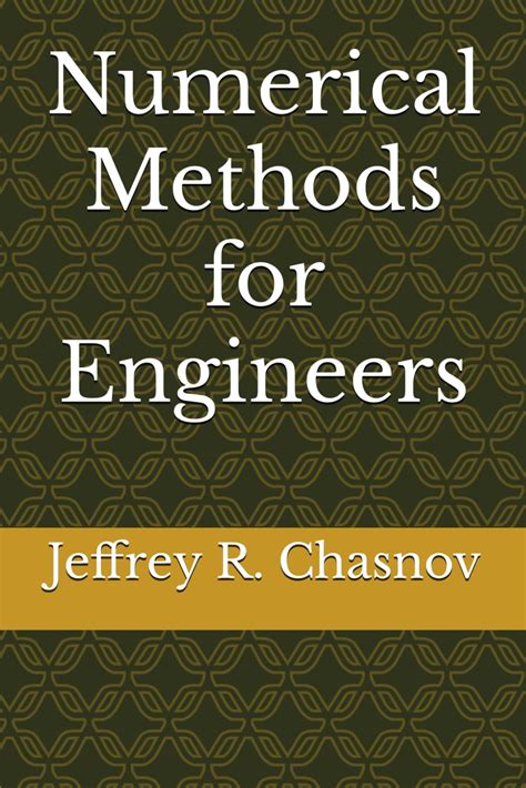 Numerical Methods For Engineers Mathematics For Engineers Chasnov Jeffrey Robert