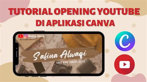 TUTORIAL OPENING YOUTUBE DI APLIKASI CANVA | COCOK UNTUK YOUTUBER PEMULA - YouTube