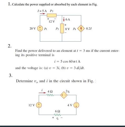 solved 1 calculate the power supplied or absorbed by each