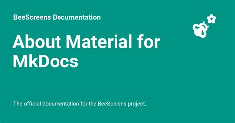 about material for mkdocs beescreens documentation