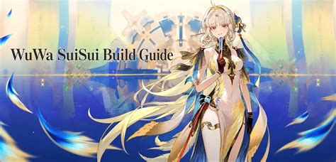 Wuwa Suisui Build Guide Best Weapons Echoes Teams Stats And Materials