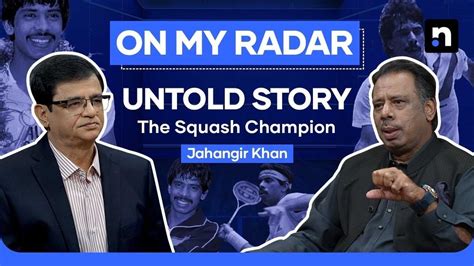 Squash Legend Jahangir Khan Reflects On Overcoming Health Struggles And