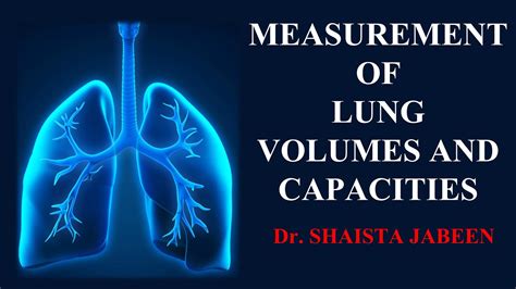 Lung Volumes I Pulmonary Function Tests I Spirometer I Plethysmography