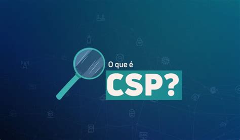 O Que é Csp Vc X Solutions