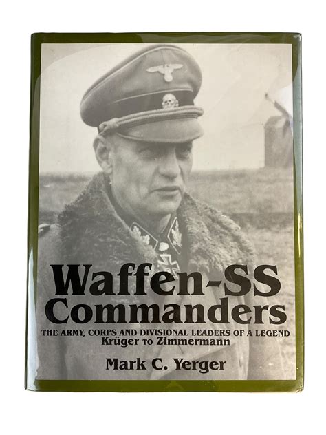 Ww2 German Waffen Ss Commanders Army Corps And Divisional Leaders New