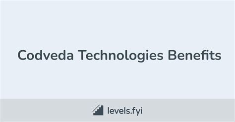 Codveda Technologies Employee Perks And Benefits Levelsfyi