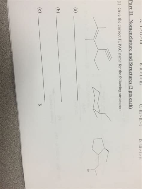 Solved Give The Correct IUPAC Name For The Following Chegg