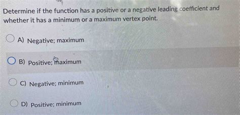 Determine If The Function Has A Positive Or A Negative Leading