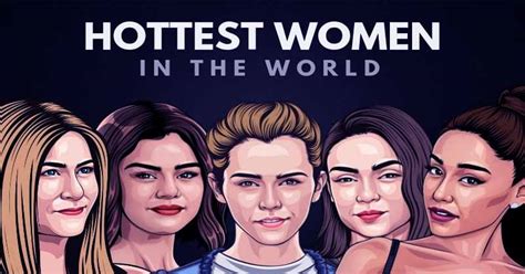 Top 10 Hottest Female Celebrities In The World Fakoa