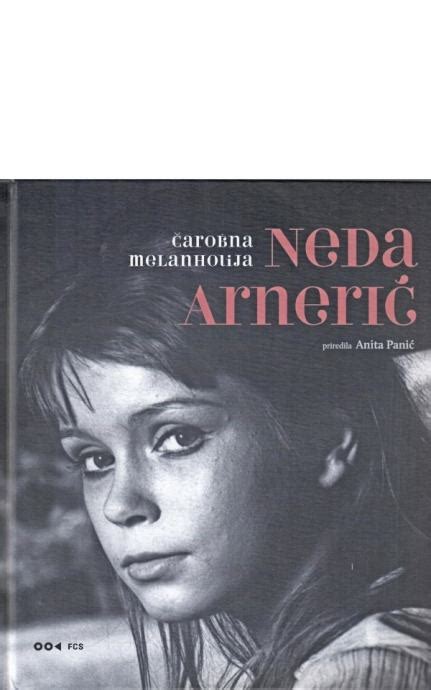 Neda Arnerić Čarobna Melanholija
