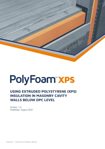 White Paper Using Xps Insulation In Masonry Cavity Walls Below Dpc Level Polyfoam Xps Ltd