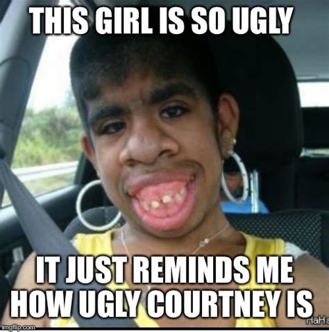 Ugly Girls Meme Ce Dars Meme Joint Only Ugly Girls Nd Handsome Guys