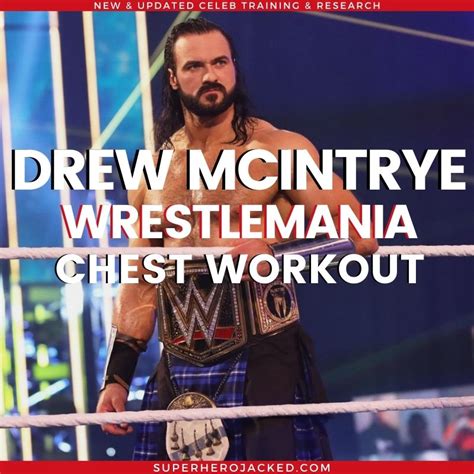 Drew Mcintrye Workout Routine Train Chest Like A Wwe Superstar Superhero Jacked