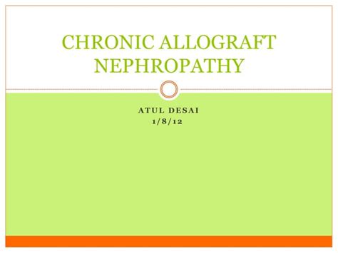 Chronic Allograft Nephropathy Pptx