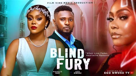 Blind Fury Nigerian Movies 2025 Latest Full Movie Ego Nwosu