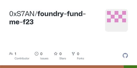 Github 0xs7anfoundry Fund Me F23