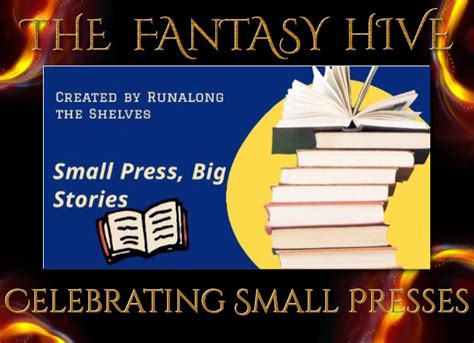 Celebrating Small Presses Smallpressbigstories The Fantasy Hive