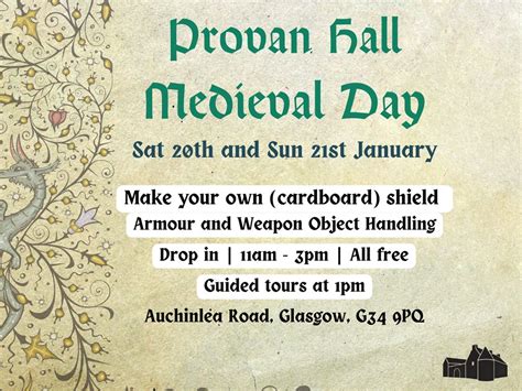 Provan Hall Medieval Days At Provan Hall Glasgow East End Whats On