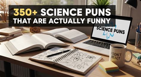 350 Science Puns That Are Funny Clever And Nerdy Jokes