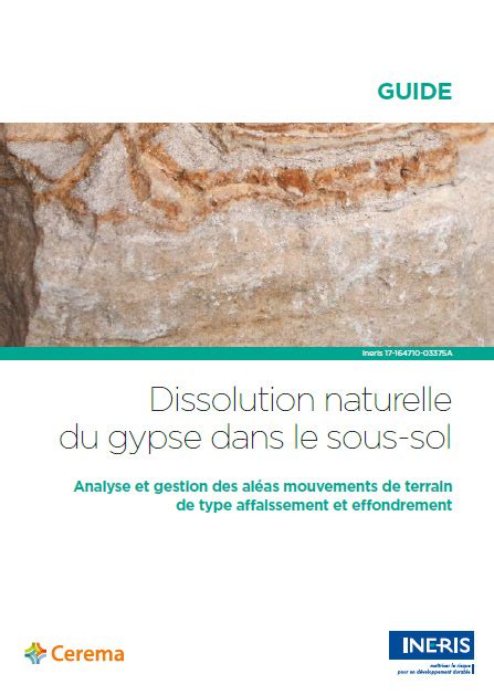 Guide Dissolution Naturelle Du Gypse Dans Le Sous Sol Analyse Et Gestion Des Aléas Mouvements