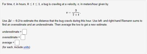 Solved For Time T In Hours T A Bug Is Crawling At A Chegg