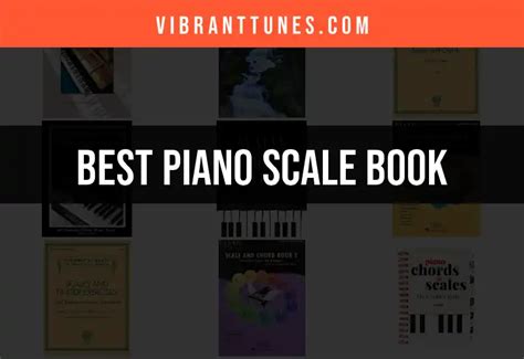 Top 10 Piano Scale Books To Unlock Your Musical Potential