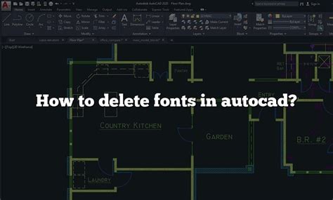 How To Delete Fonts In Autocad Caddikt