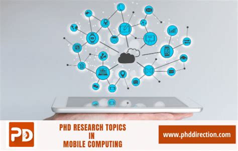 Top 10 Phd Research Topics In Mobile Computing Projects