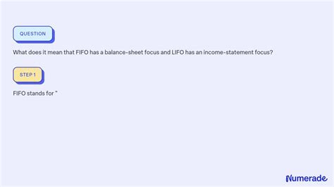 Solved What Does It Mean That Fifo Has A Balance Sheet Focus And Lifo Has An Income Statement Focus