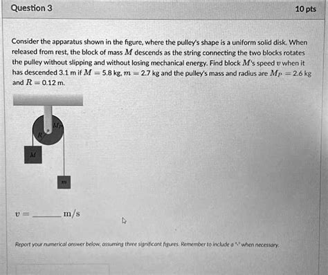 question 3 10 pts consider the apparatus shown in the figure where the