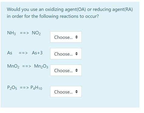 Answered Would You Use An Oxidizing Agent Oa Or… Bartleby