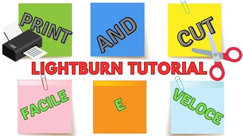 Print And Cut Lightburn Tutorial Youtube