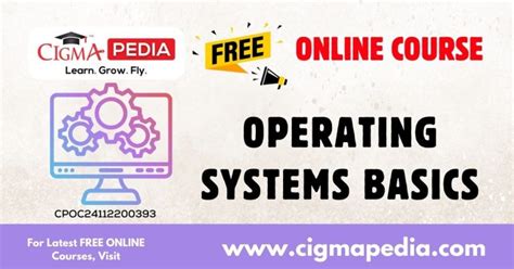 Operating Systems Basics Free Online Course CIGMA Pedia