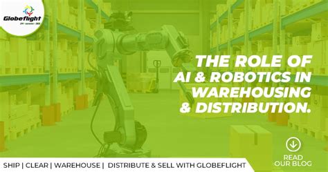 The Role Of Ai And Robotics In Warehousing And Distribution