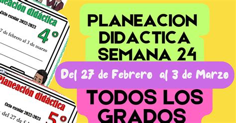 Planeacion Didactica Semana 24 Tercercuartoquinto Y Sexto Grado