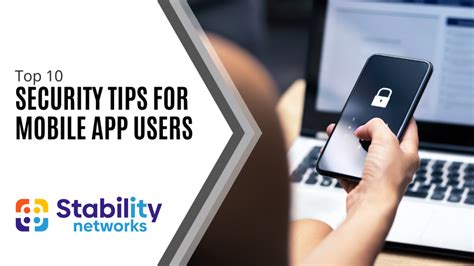 Top 10 Security Tips For Mobile App Users
