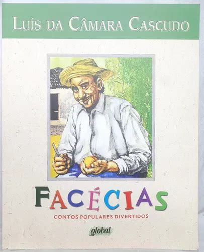 Livro Facécias Contos Populares Divertidos Luís Da Câmara Cascudo