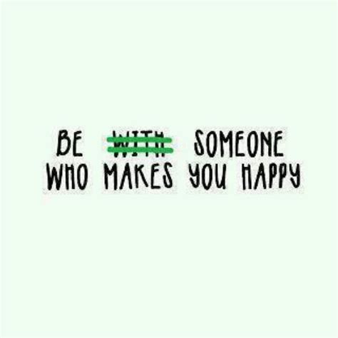 Make Yourself Happy Quotes Quotesgram