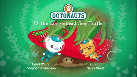 Octonauts And The Loggerhead Sea Turtle New Ideas By Matt Weaver Wiki Fandom