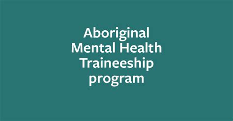 Aboriginal Mental Health Traineeship Program On The Record