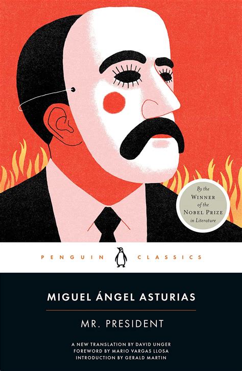Miguel Ángel Asturias Mr President By Penguin Classics