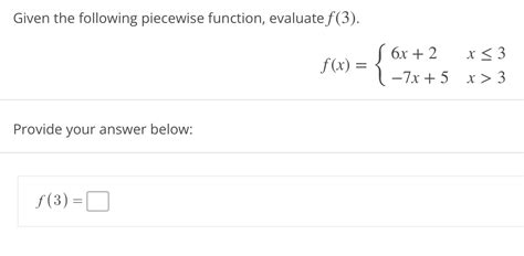 Solved Given The Following Piecewise Function Evaluate