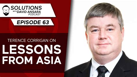 Terence Corrigan On Lessons From Asia Solutions With David Ansara
