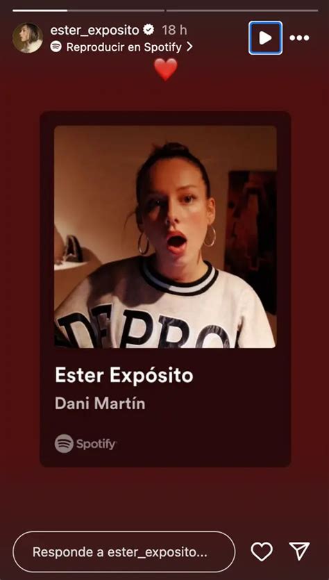 El Intercambio De Mensajes De Ester Expósito Y Dani Martín Del Que Todo