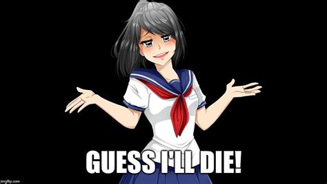 When Senpai Didnt Notice You Guess Ill Die Know Your Meme