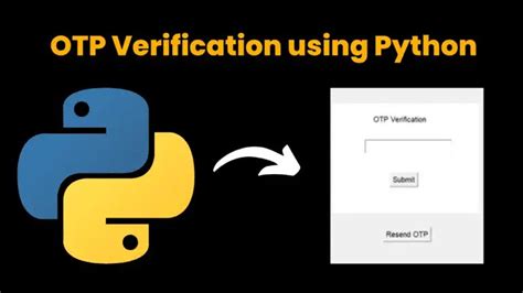 Otp Verification Using Python With Source Code Codewithcurious
