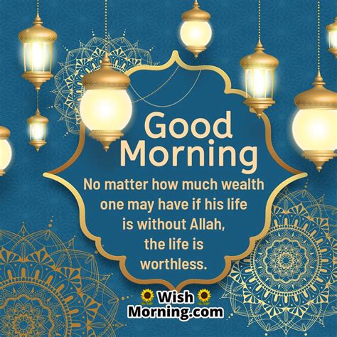 Good Morning Islamic Messages For Faith And Positivity Wish Morning