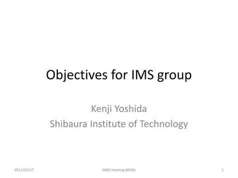 Ppt Objectives For Ims Group Powerpoint Presentation Free Download