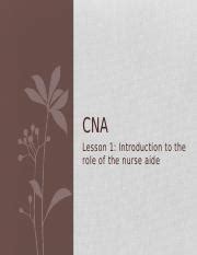 Cna Lesson 1 Pptx Cna Lesson 1 Introduction To The Role Of The Nurse