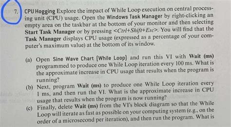 Solved 7 Cpu Hogging Explore The Impact Of While Loop